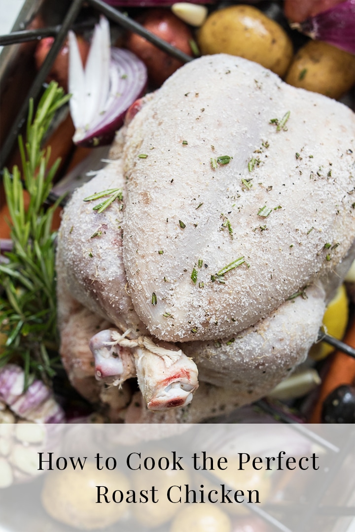 Perfect Roast Chicken: How to Prepare, Season & Cook Your Bird