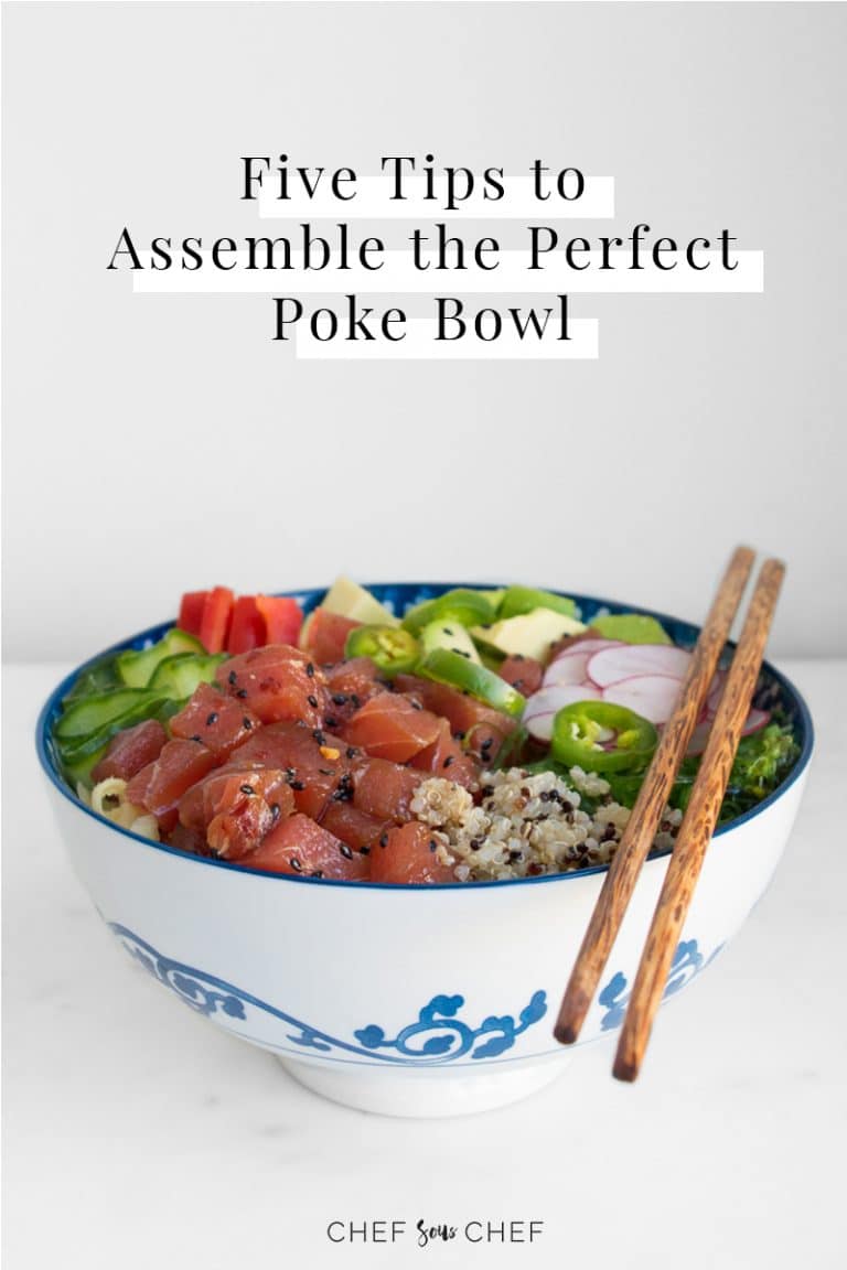 5 Steps to Building the Perfect Poke Bowl | Chef Sous Chef