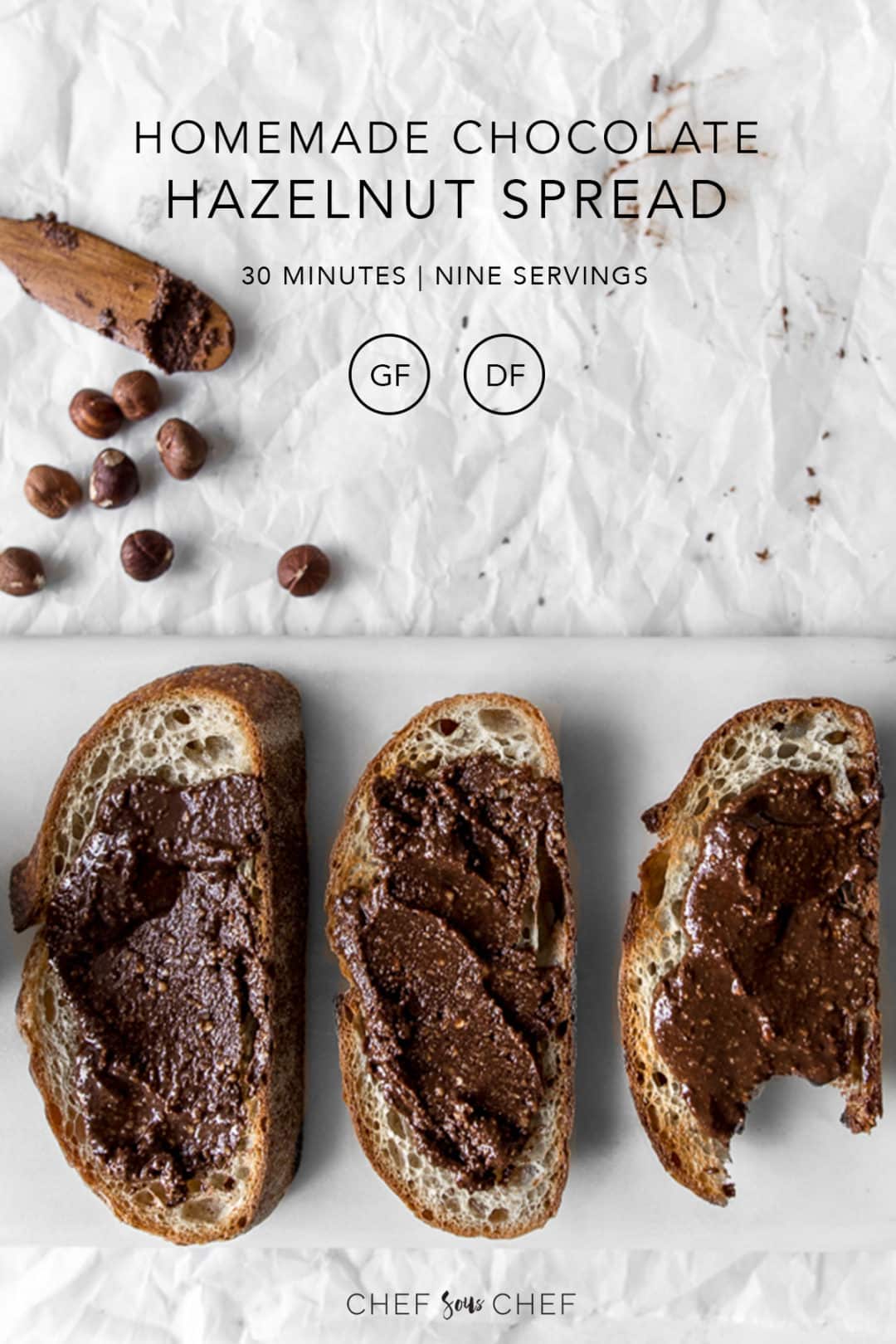 Homemade Chocolate Hazelnut Spread - Chef Sous Chef